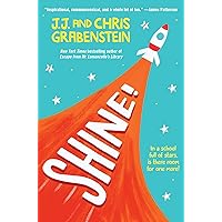 Shine!: Grabenstein, J.J., Grabenstein, Chris: 9781524717667: Amazon ...