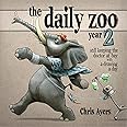 Daily Zoo Year 2: Keeping the Doctor at Bay with a Drawing a Day: Ayers ...