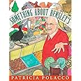 Something About Hensley's: Polacco, Patricia, Polacco, Patricia ...