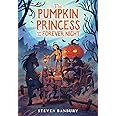 The Pumpkin Princess and the Forever Night: Banbury, Steven: 9780316572996: Amazon.com: Books