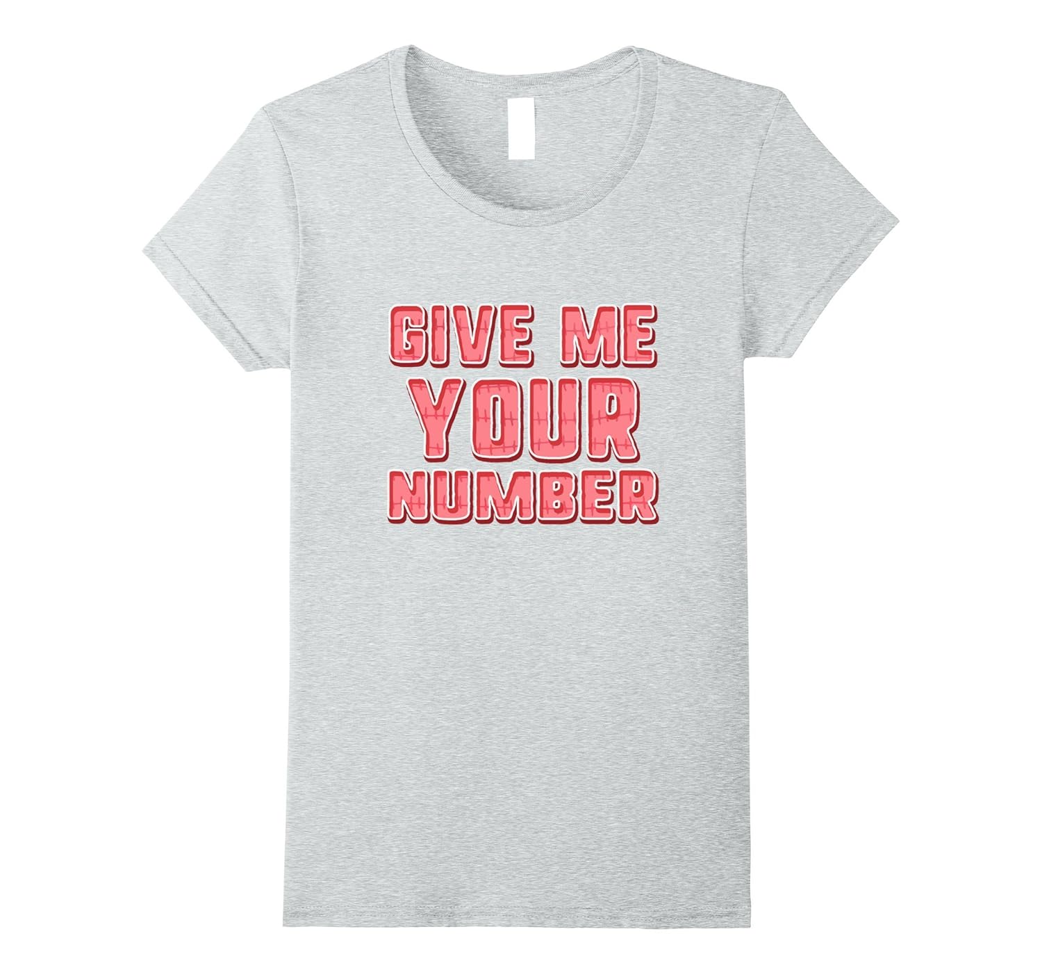 Give me your number shirt-4LVS – 4loveshirt