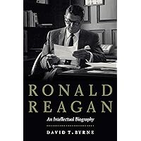 Ronald Reagan: The Biography - An American Life of Radio, the Cold War ...