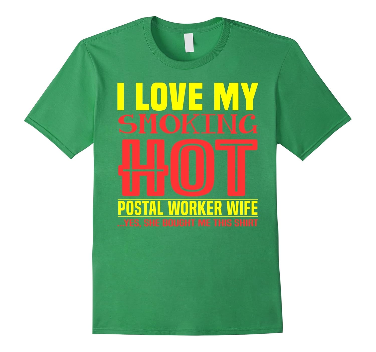 Smoking Hot Postal Worker Wife Tshirt-TD – theteejob