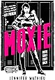 Amazon.com: Moxie: A Novel (9781626726352): Mathieu, Jennifer: Books