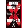 Amazon.com: Orphan X: A Novel (Orphan X, 1): 9781250097200: Hurwitz ...