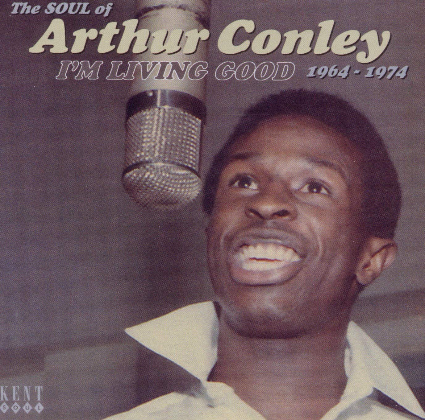 CONLEY, ARTHUR - Im Living Good 1964-1974 - Amazon.com Music