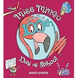 Miss Mingo and the First Day of School: Harper, Jamie, Harper, Jamie ...