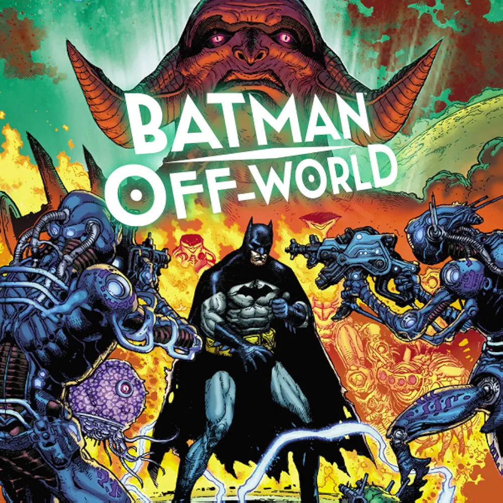 Batman: Off-World (2023) | DC Comics Series » Comicscored.com