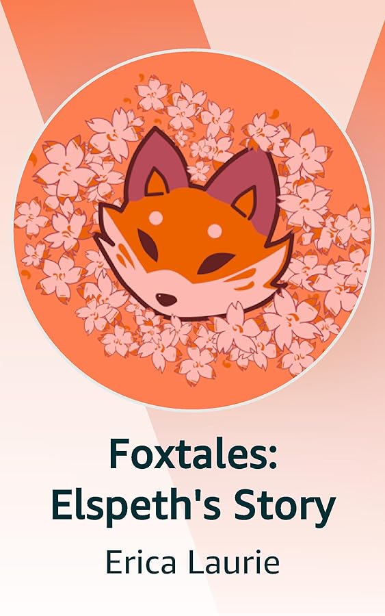 Foxtales: Elspeth's Story | Kindle Vella