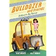 Bulldozer's Big Rescue (Bulldozer and Friends, 1): Broach, Elise ...