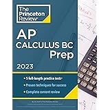 Princeton Review AP Calculus AB Premium Prep, 10th Edition: 8 Practice ...