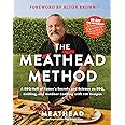 The Meathead Method: A BBQ Hall of Famer's Secrets and Science on BBQ ...