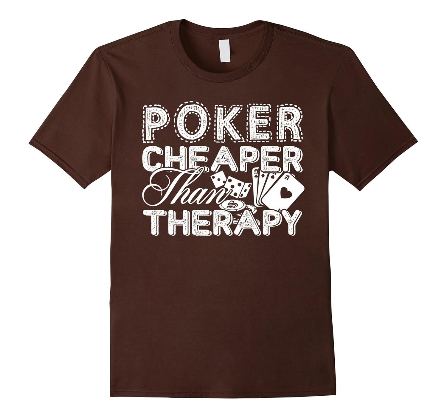 Poker Shirt Poker Cheaper Than Therapy Tshirt CL Colamaga poker-shirt-poker-cheaper-than-therapy-tshirt-cl-colamaga