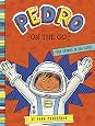 Amazon.com: Pedro on the Go (9781515872689): Manushkin, Fran, Lyon ...