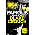 Famous: Crouch, Blake: 9781035058624: Amazon.com: Books