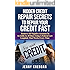Amazon.com: 10 Credit Repair Tips eBook: Scott Thomas: Kindle Store