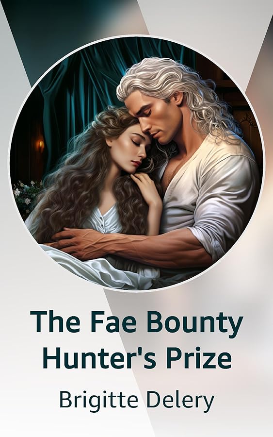 The Fae Bounty Hunter's Prize | Kindle Vella