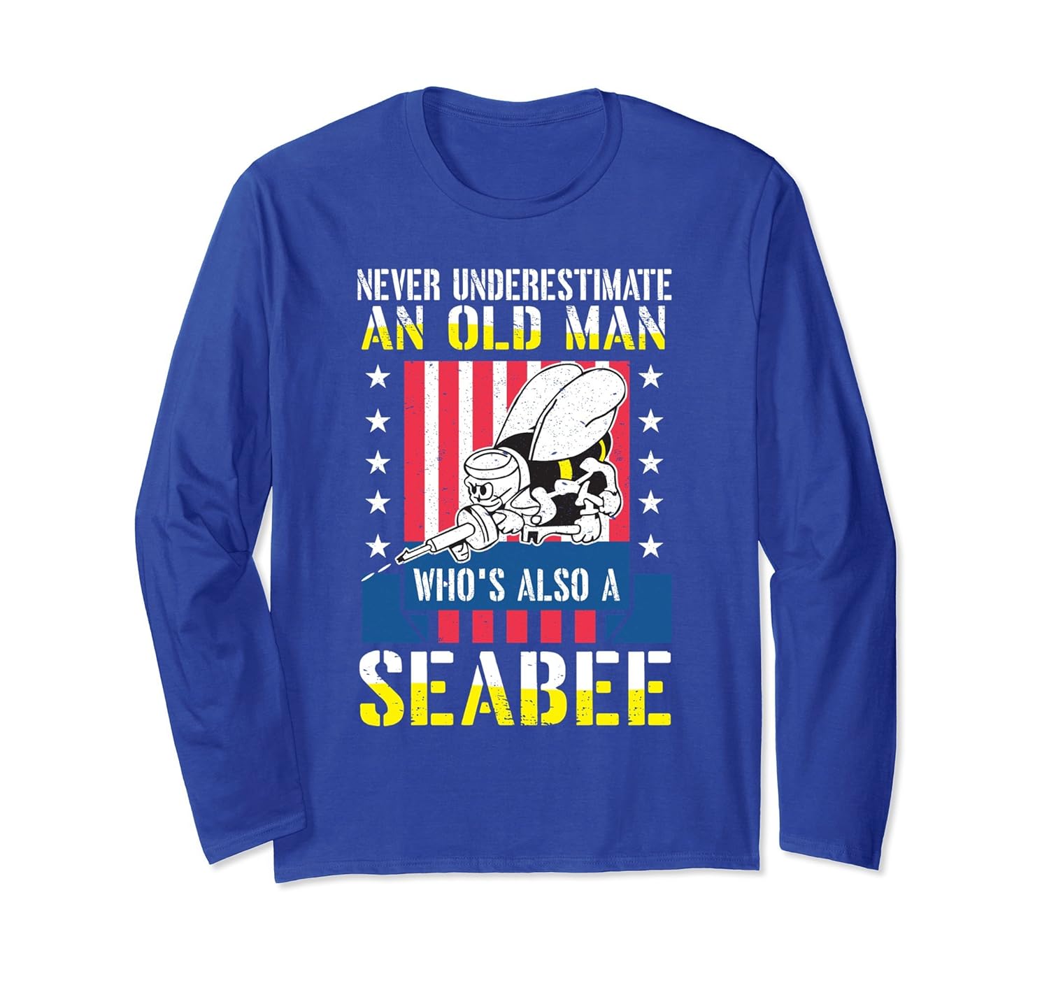 NEVER UNDERESTIMATE AN OLD MAN SEABEE gift Long Sleeve-4LVS – 4loveshirt