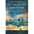 Amazon.com: The Exiles: A Novel: 9780062356345: Kline, Christina Baker ...