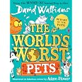 The World's Worst Pets: A brilliantly funny children's book from ...
