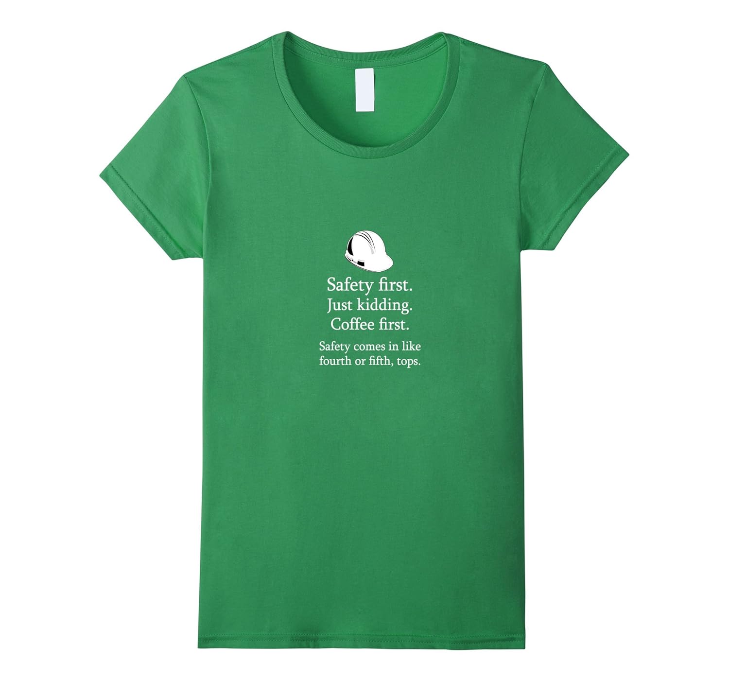 Safety First – Coffee First T-shirt