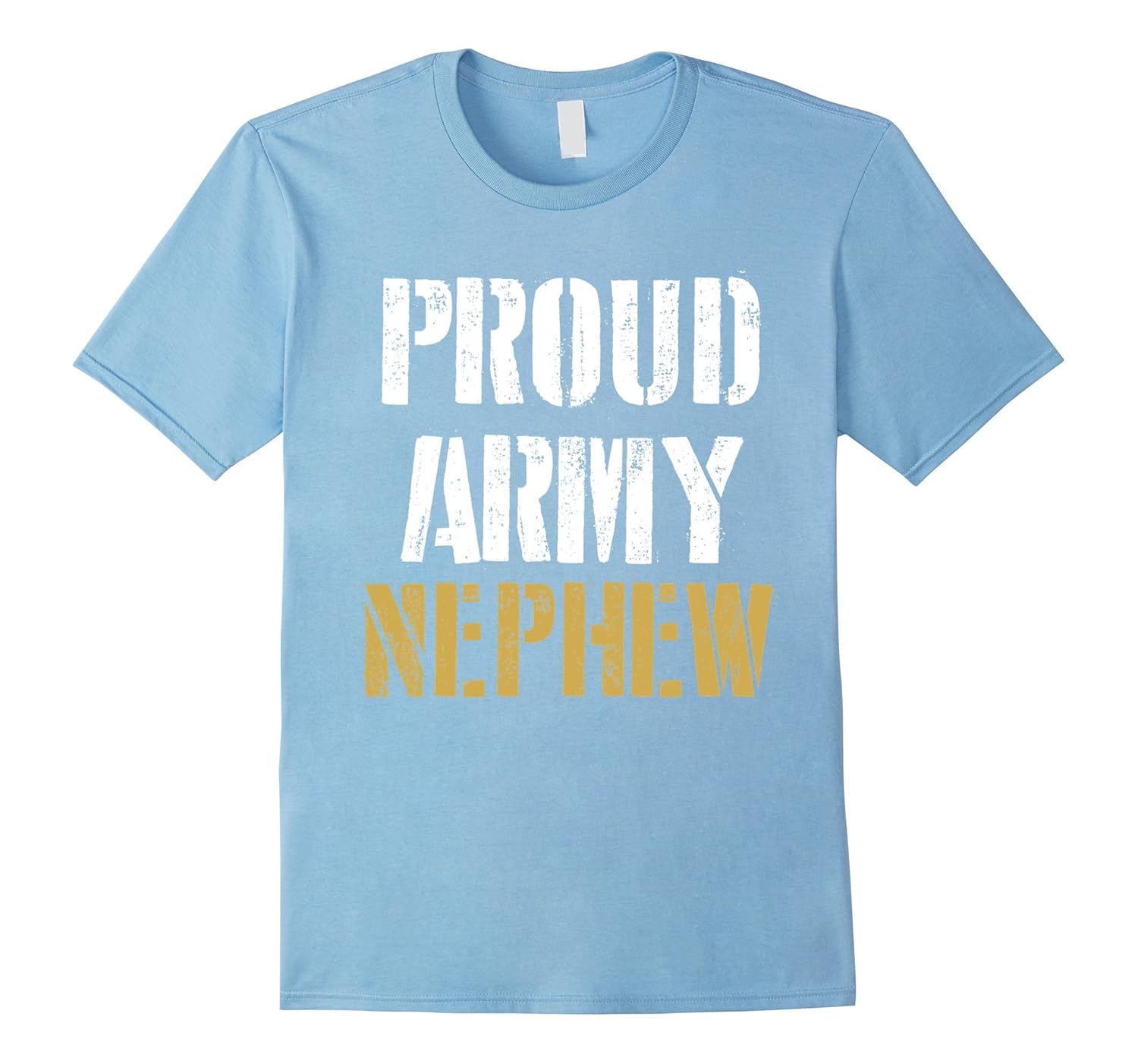Proud Army Nephew Shirt – Best Gift for Army Nephew T-Shirt-CL – Colamaga