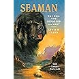 SeaMan: The Dog Who Explored The West With Lewis & Clark (A Peachtree ...