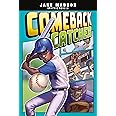Comeback Catcher (Jake Maddox Graphic Novels): Maddox, Jake, Berenice Muniz: 9781496537041 ...