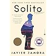 Amazon.com: Solito: A Memoir: 9780593498064: Zamora, Javier: Books