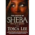 The Legend of Sheba: Rise of a Queen: Lee, Tosca: 9781451684087: Amazon ...