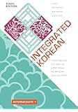 Integrated Korean: Intermediate 1 (Klear Textbooks in Korean Language ...