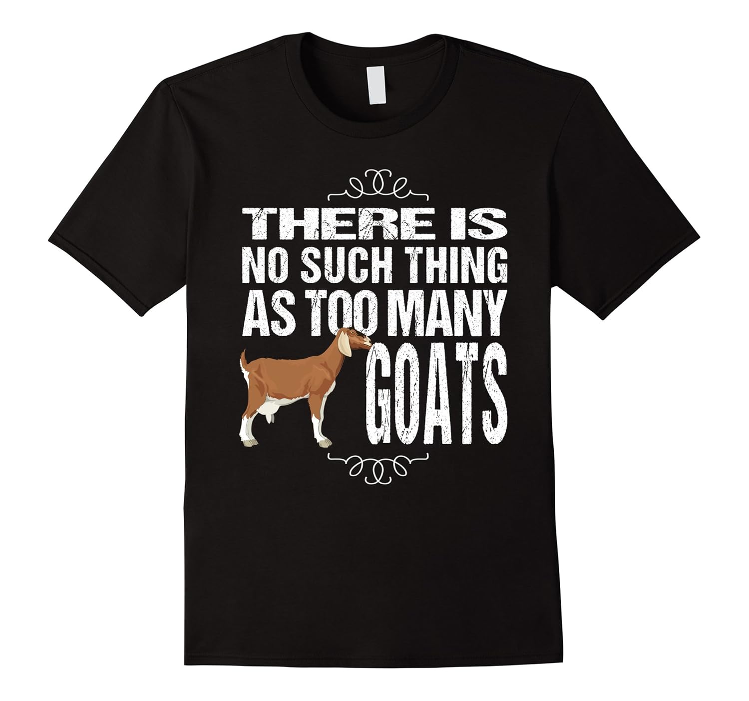 Funny Goat TShirt: No Such Thing As Too Many Goats Tee-CL – Colamaga