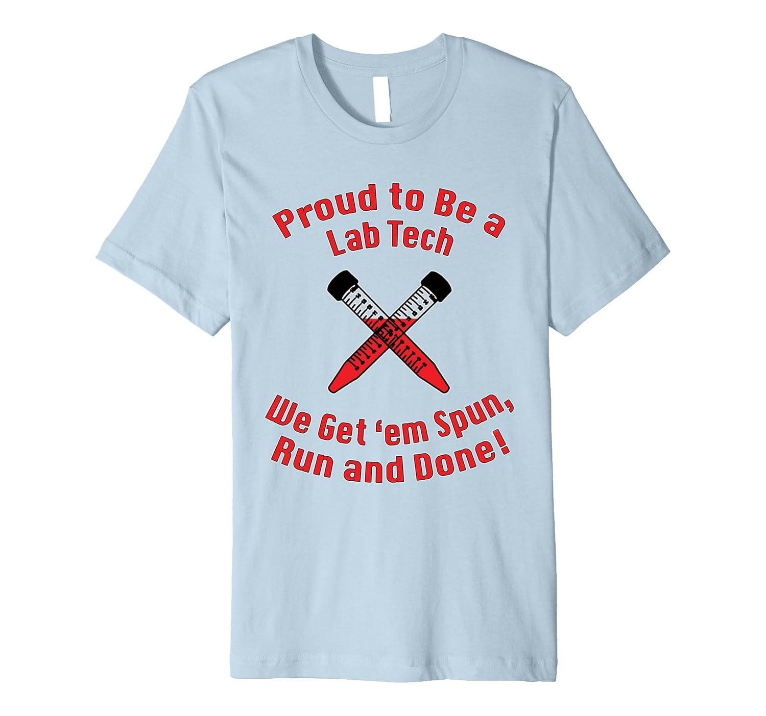 Premium Proud to Be a Lab Tech T-Shirt for Lab Technicians-4LVS ...