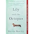 Amazon.com: Lily and the Octopus: 9781501126239: Rowley, Steven: Books