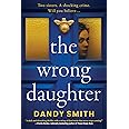 The Wrong Daughter: Smith, Dandy: 9781496757234: Amazon.com: Books