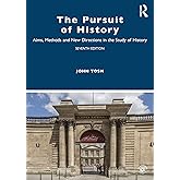 Amazon.com: The Pursuit of History: Aims, methods and new directions in ...