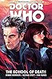 Doctor Who: The Twelfth Doctor Vol. 4: The School of Death: Morrison ...