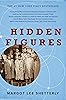 Hidden Figures: The American Dream and the Untold Story of the Black ...