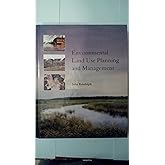 Environmental Land Use Planning and Management: Second Edition ...