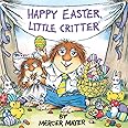 Happy Easter, Little Critter (Little Critter): An Easter Book for Kids ...