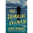 Amazon.com: Drowning Woman: 9781538726778: Harding, Robyn: Books