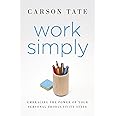 Work Simply: Embracing the Power of Your Personal Productivity Style ...