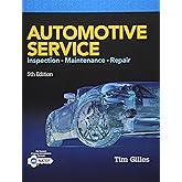 Automotive Service: Inspection, Maintenance, Repair: Gilles, Tim ...