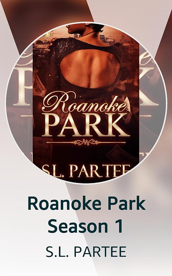 Roanoke Park Season 1 | Kindle Vella