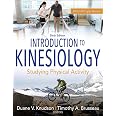 Introduction to Kinesiology: Studying Physical Activity: 9781718202733 ...