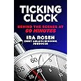 Ticking Clock: Behind the Scenes at 60 Minutes: Rosen, Ira ...