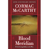 Blood Meridian: Or the Evening Redness in the West (Modern Library ...
