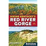 Hiking the Red : A Complete Trail Guide to Kentucky's Red River Gorge ...