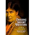 Amazon.com: Chasing Bright Medusas: A Life of Willa Cather: 9780593298824: Taylor, Benjamin: Books