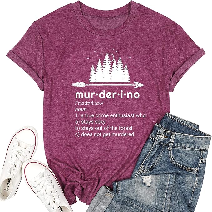 Murderino Shirts Funny Letter Print Graphic Tee My Favorite Murder T ...